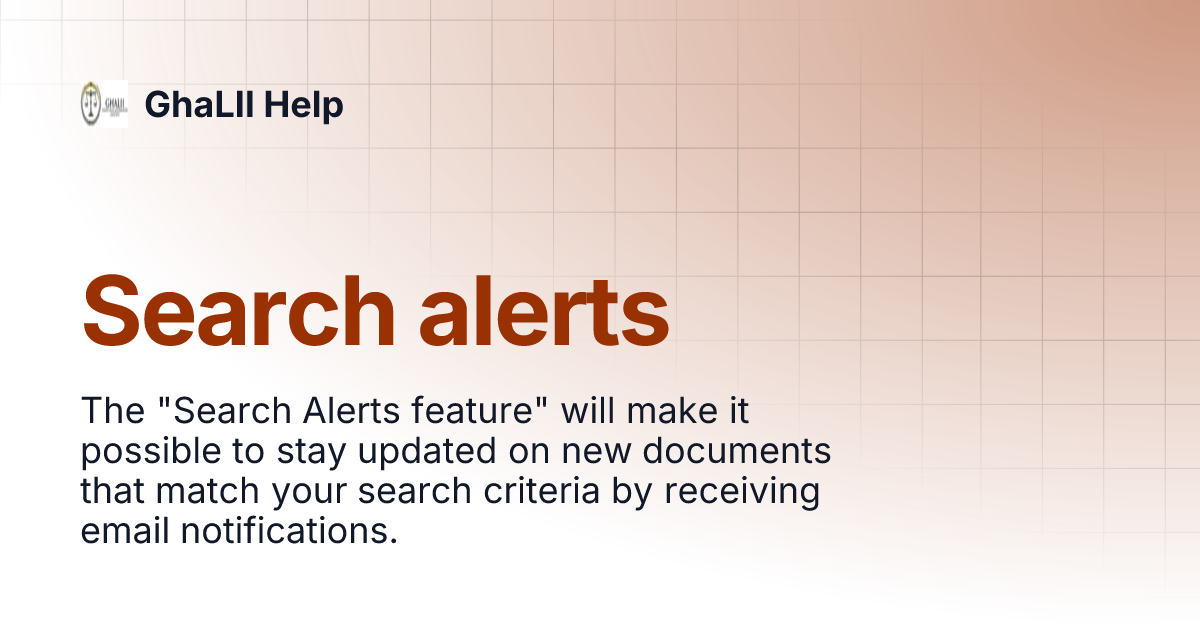 Search alerts | GhaLII Help