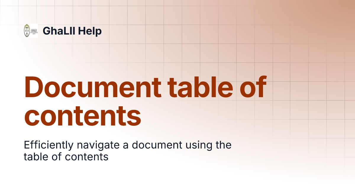 Document table of contents | GhaLII Help